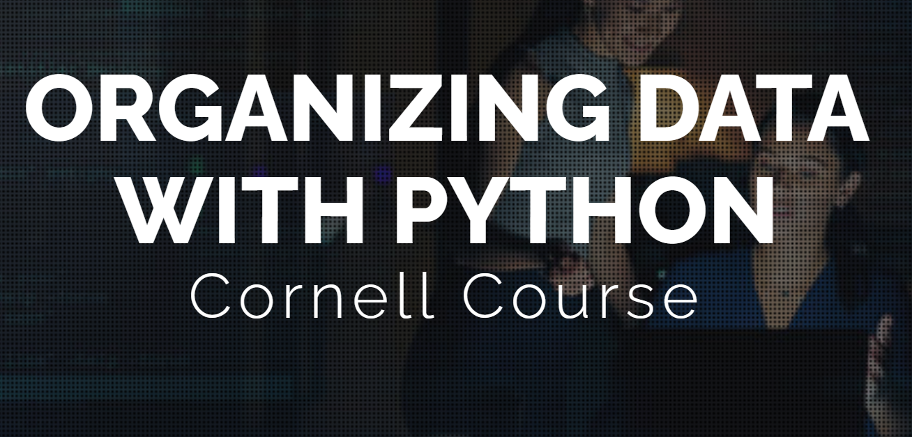 Organizing Data With Python CAC105 